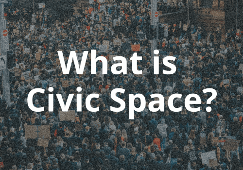 What is Civic Space? - European Civic Forum